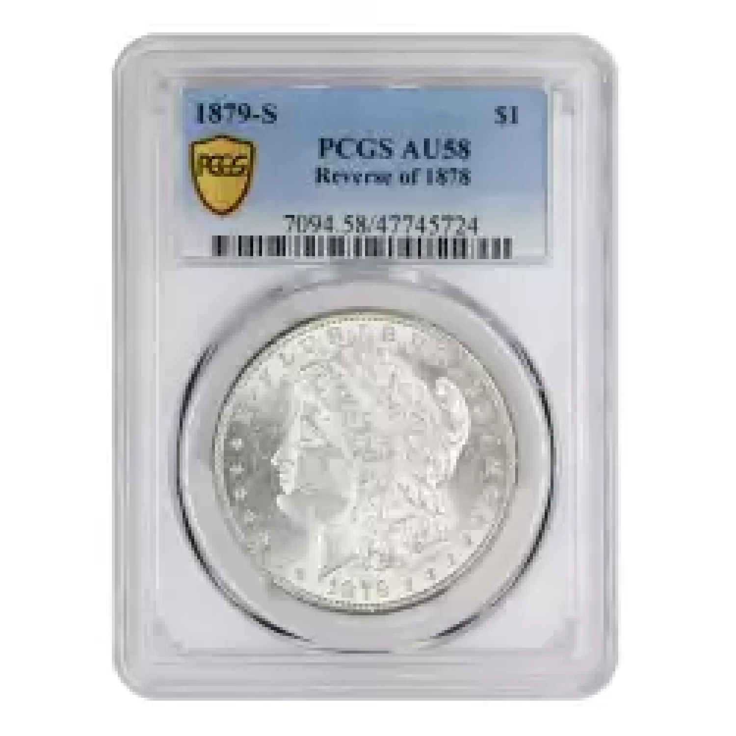 1879-S Morgan Silver Dollar PCGS AU-58 Reverse of 1878 - Olevian Numismatic Rarities
